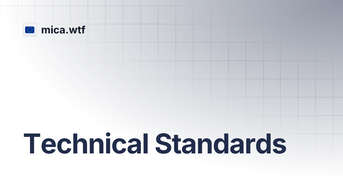 Technical Standards | mica.wtf